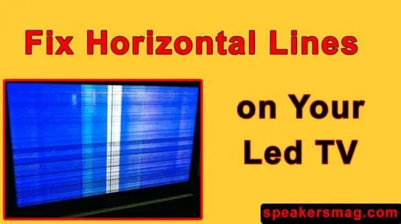 Horizontal Lines on LED TV Screen-A Quick Guide